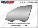 BMW F30 3 Series Sedan - Lexan Polycarbonate left rear door window