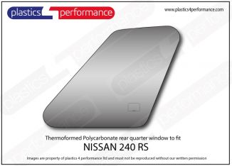 Nissan 240 RS Lexan Polycarbonate windows - Plastics 4 Performance