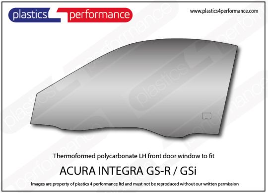 ACURA Integra GS-R / GSi - Lexan Polycarbonate left front door window