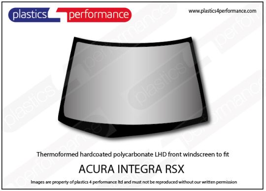 ACURA - RSX Integra - Hardcoated polycarbonate windshield