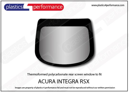 ACURA - RSX Integra - Lexan Polycarbonate rear windshield