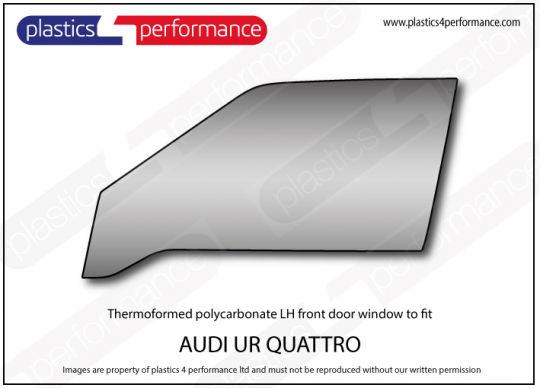AUDI - UR Quattro - Lexan Polycarbonate left front door window