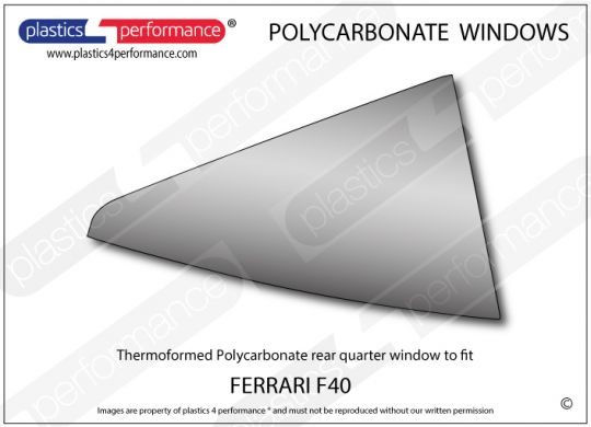 FERRARI - F40 - Lexan Polycarbonate right rear quarter window