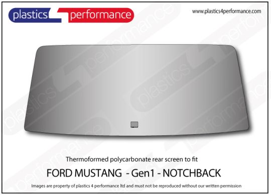 FORD - Mustang (Gen1 Notchback) - Lexan Makrolon polycarbonate rear screen