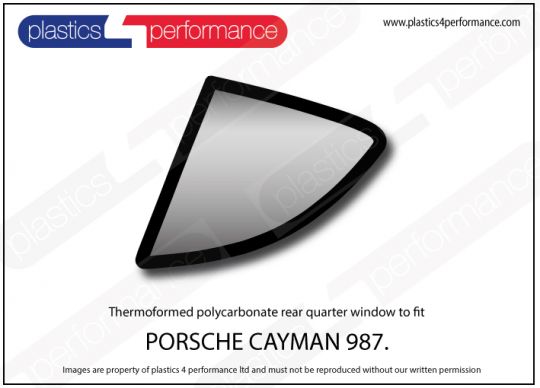 PORSCHE - Cayman 987 - Lexan Polycarbonate left rear quarter window