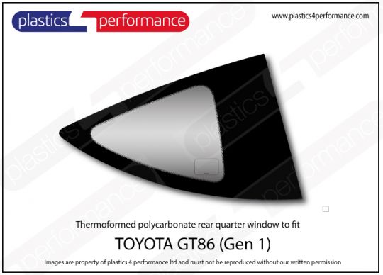 TOYOTA GT86 - Lexan Polycarbonate right rear quarter window